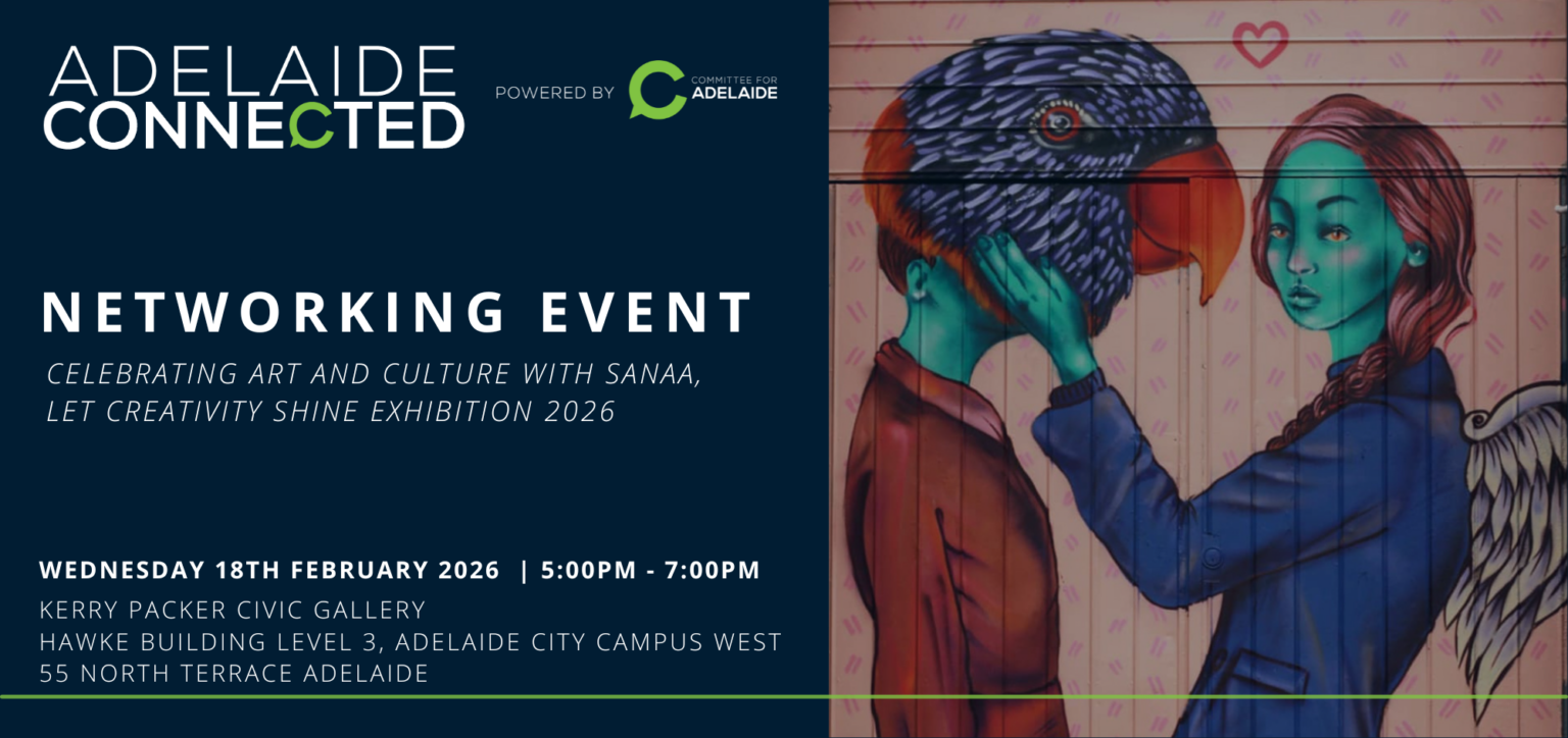 Adelaide Connected networking event: Celebrating Art and Culture with ...